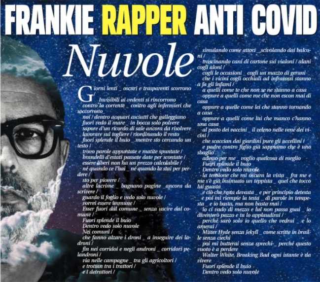 Frankie hi-nrg mc rapper anti-Covid. Ecco Nuvole, una riflessione ...